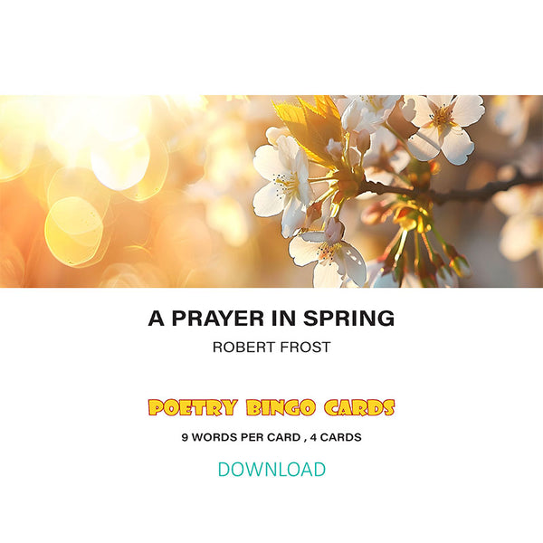 A Prayer in Spring (Digital) by Robert Frost – BLU DAISI® Games